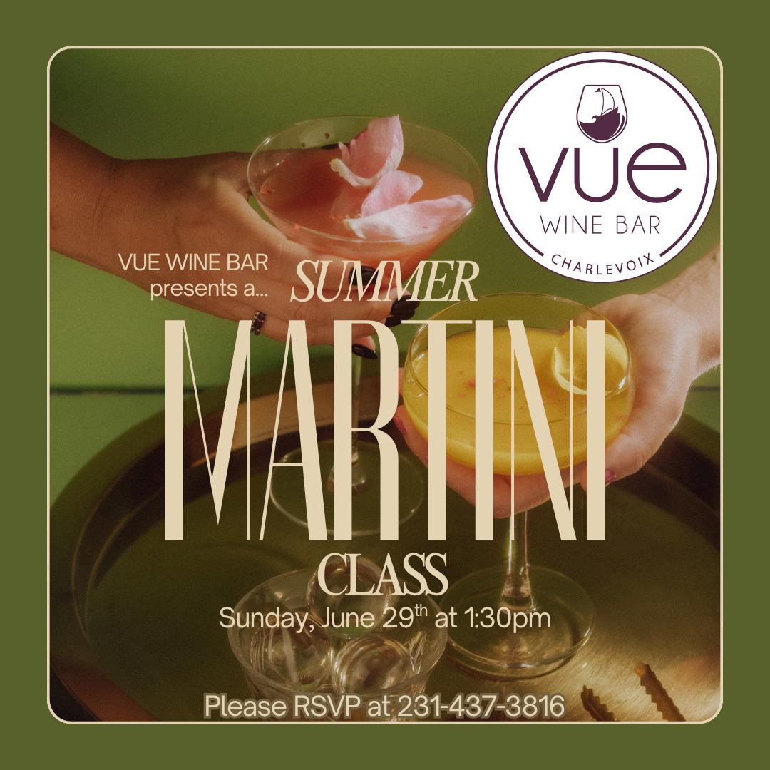 Summer Martini Class at VUE